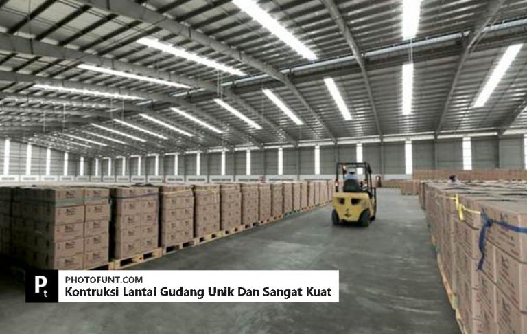 8 Kontruksi Lantai Gudang Unik Dan Sangat Kuat | Photo Funt